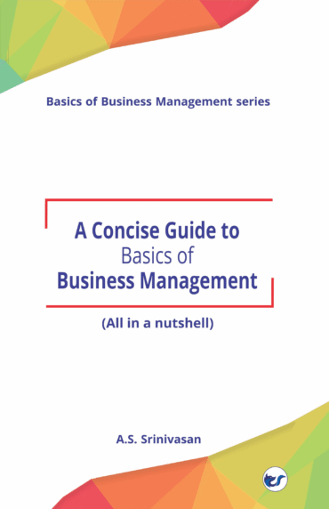 A Concise Guide To Basics Of Business Management: (All In A Nutshell ...