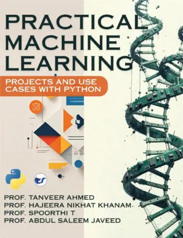 Practical Machine Learning: Projects and Use Cases with Python - Ziffy Bees