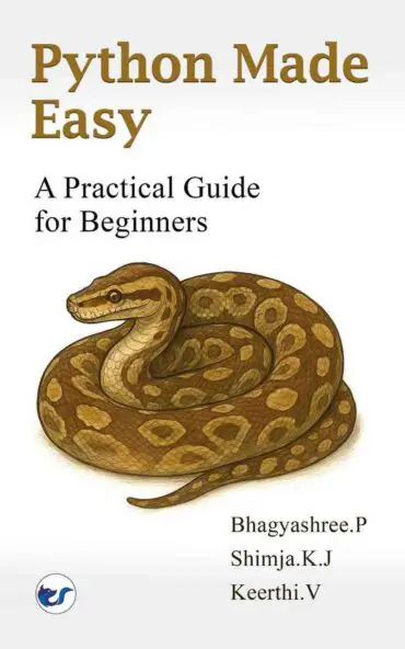 Python Made Easy: A Practical Guide for Beginners - Ziffy Bees