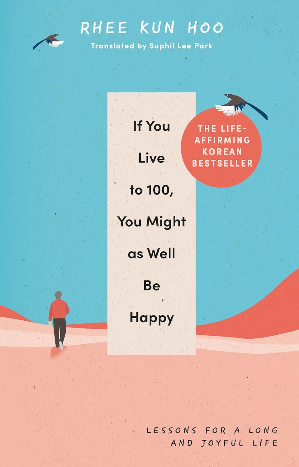 If You Live To 100, You Might As Well Be Happy - Ziffy Bees