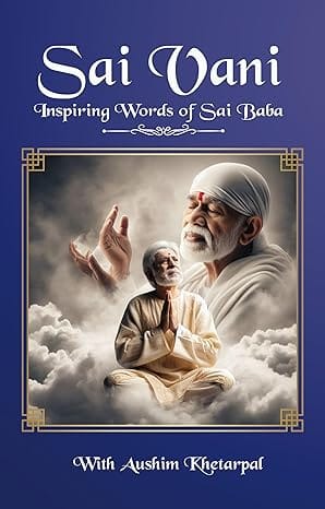 Sai Vani | Inspiring Words of Sai Baba | Shirdi Sai Baba’s Teachings to ...